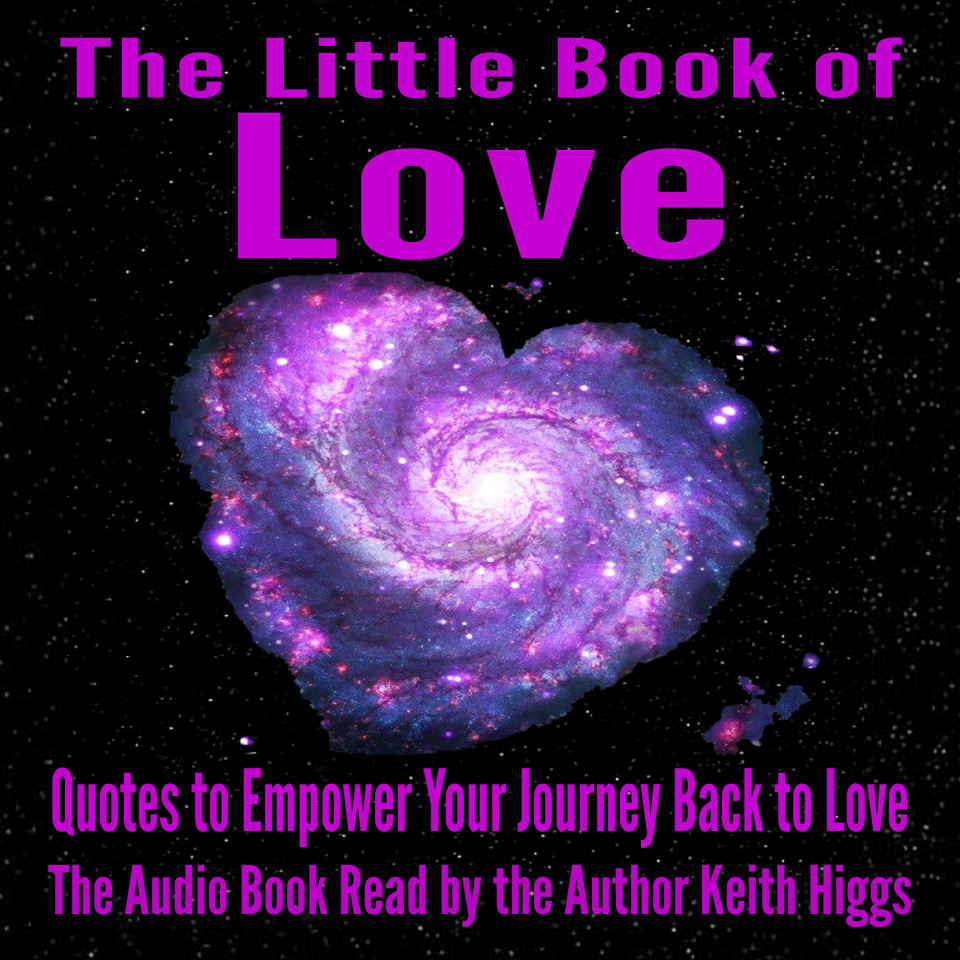 The Little Book of Love - Quotes to Empower Your Journey Back to Love ...