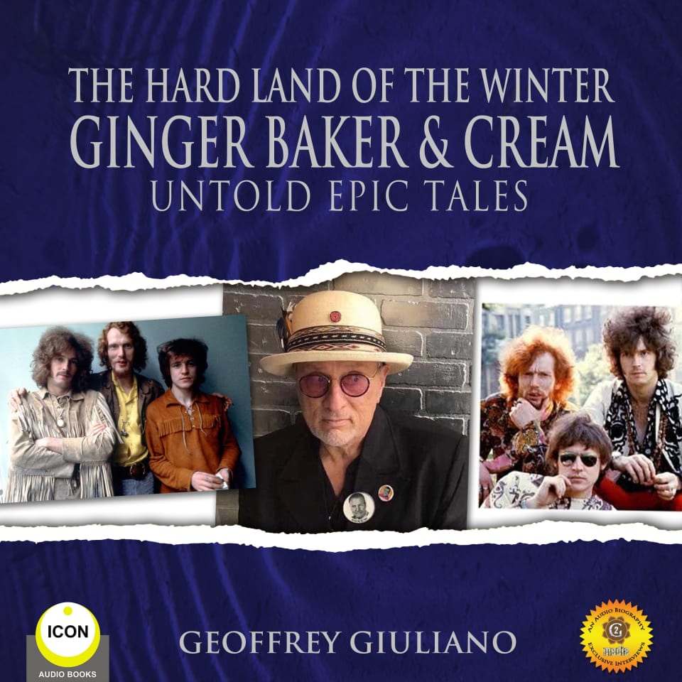 The Hard Land of The Winter Ginger Baker & Cream - Untold Epic Tales by ...