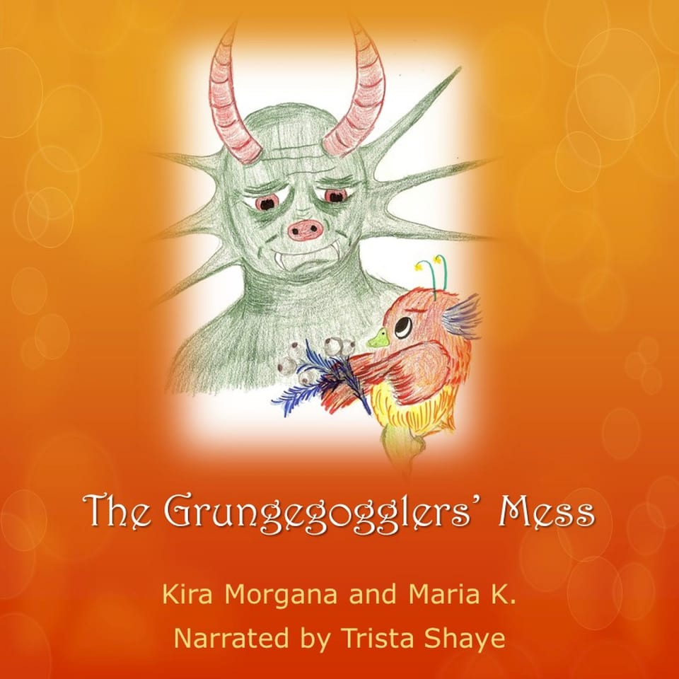 The Grungegogglers' Mess - Land Far Away - Book 04 by Kira Morgana and ...