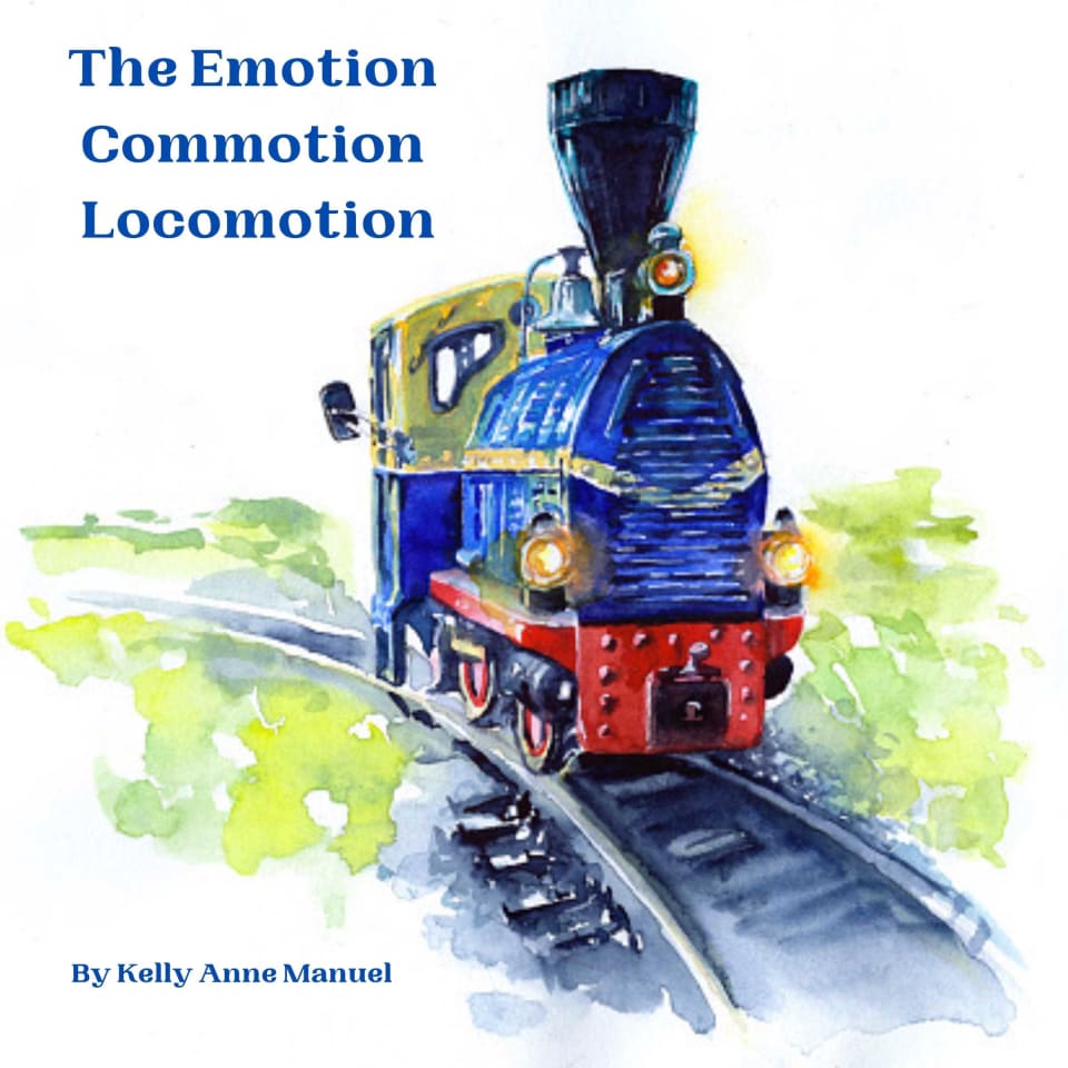 The Emotion Commotion Locomotion by Kelly Anne Manuel - Audiobook