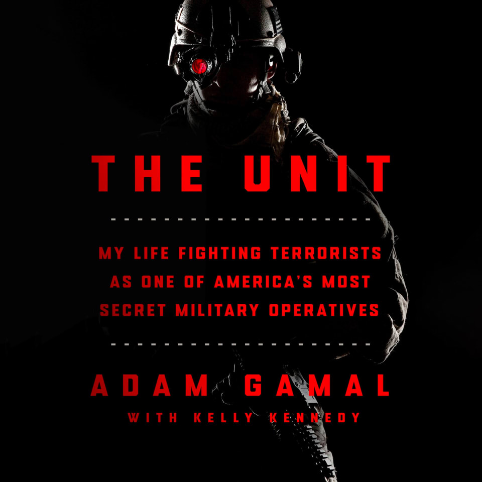 The Unit by Adam Gamal & Kelly Kennedy - Audiobook