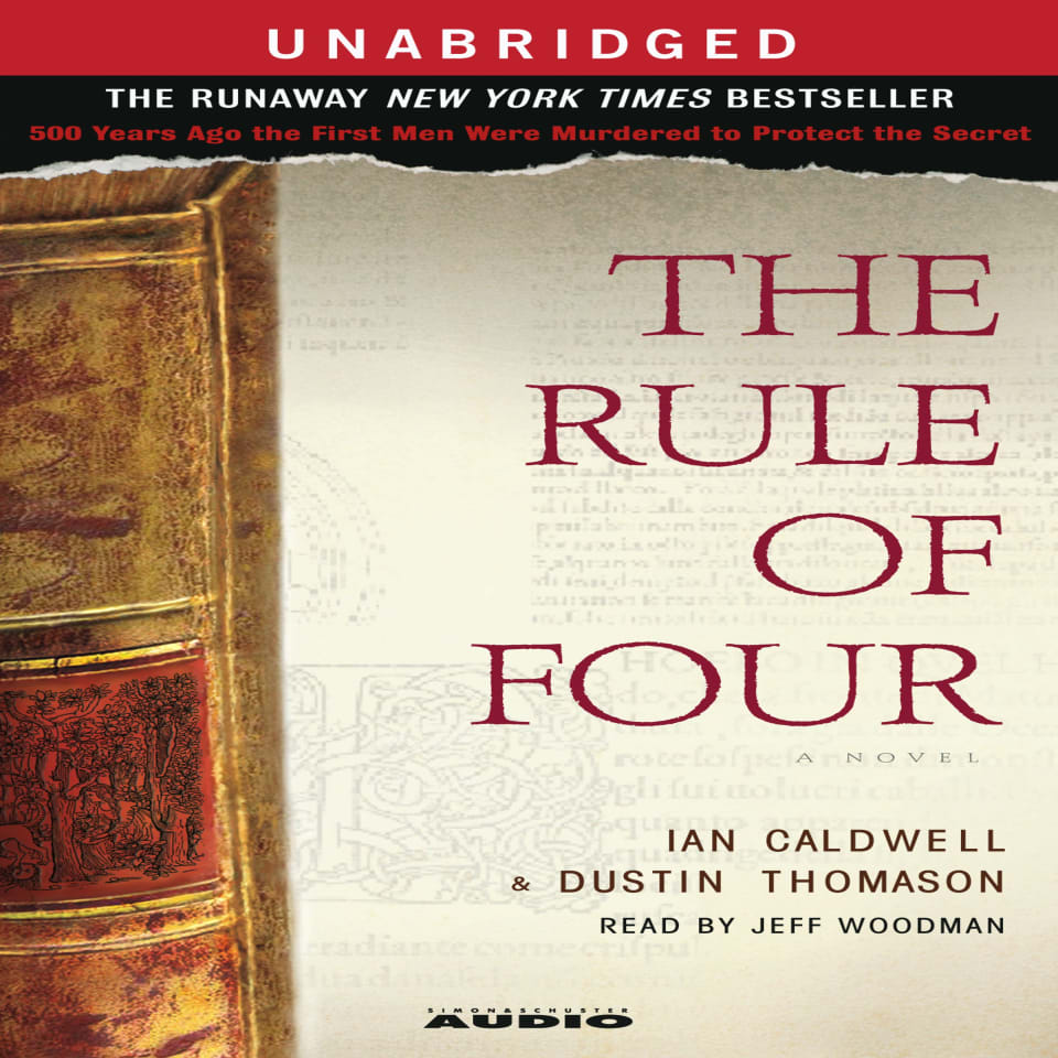 The Rule of Four by Dustin Thomason & Ian Caldwell - Audiobook