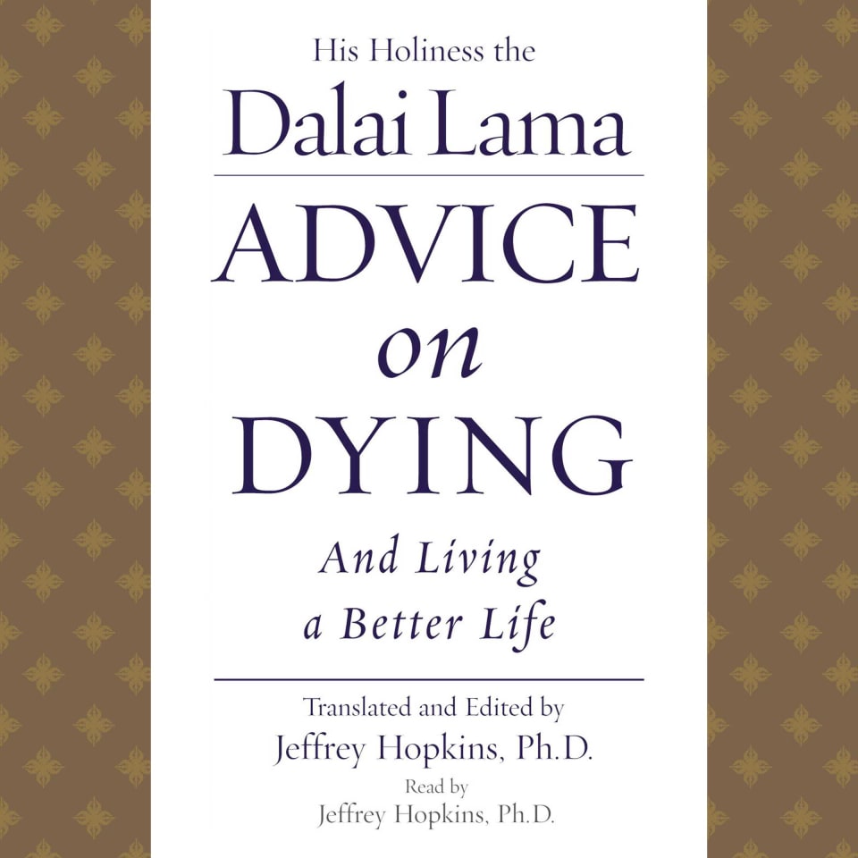 Advice On Dying by Dalai Lama - Audiobook