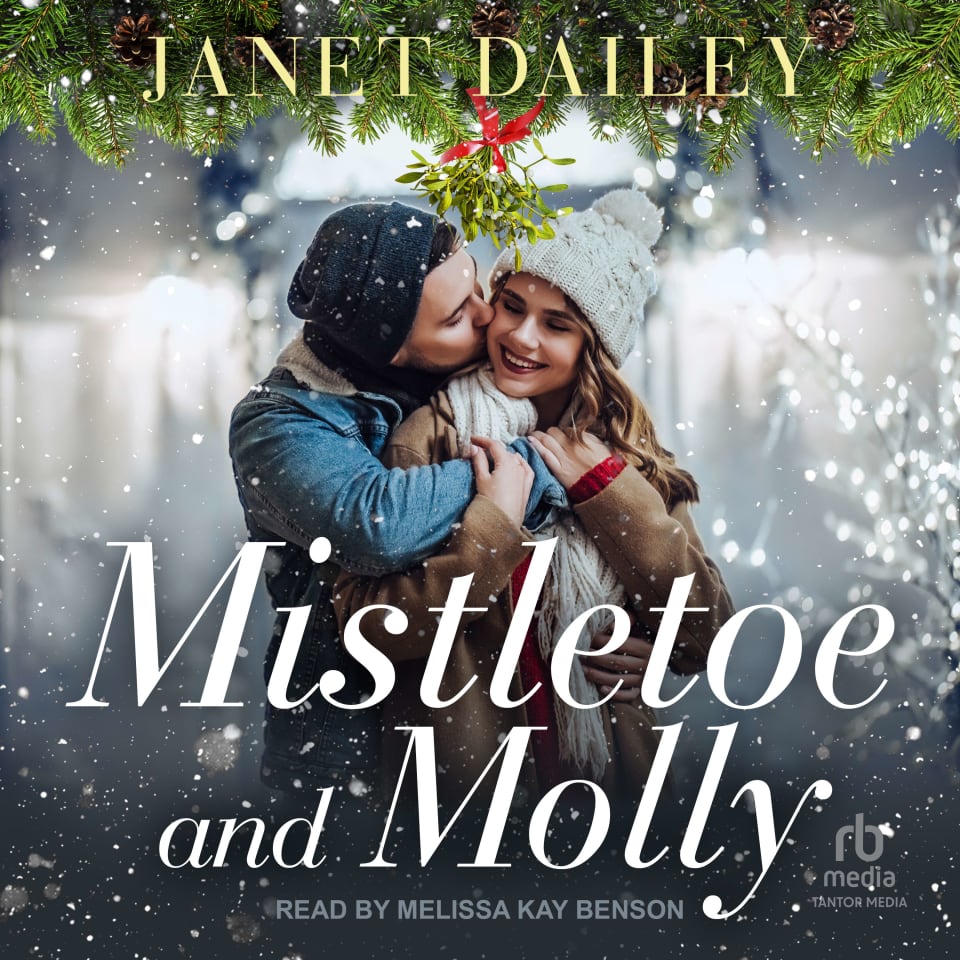 Mistletoe and Molly by Janet Dailey - Audiobook
