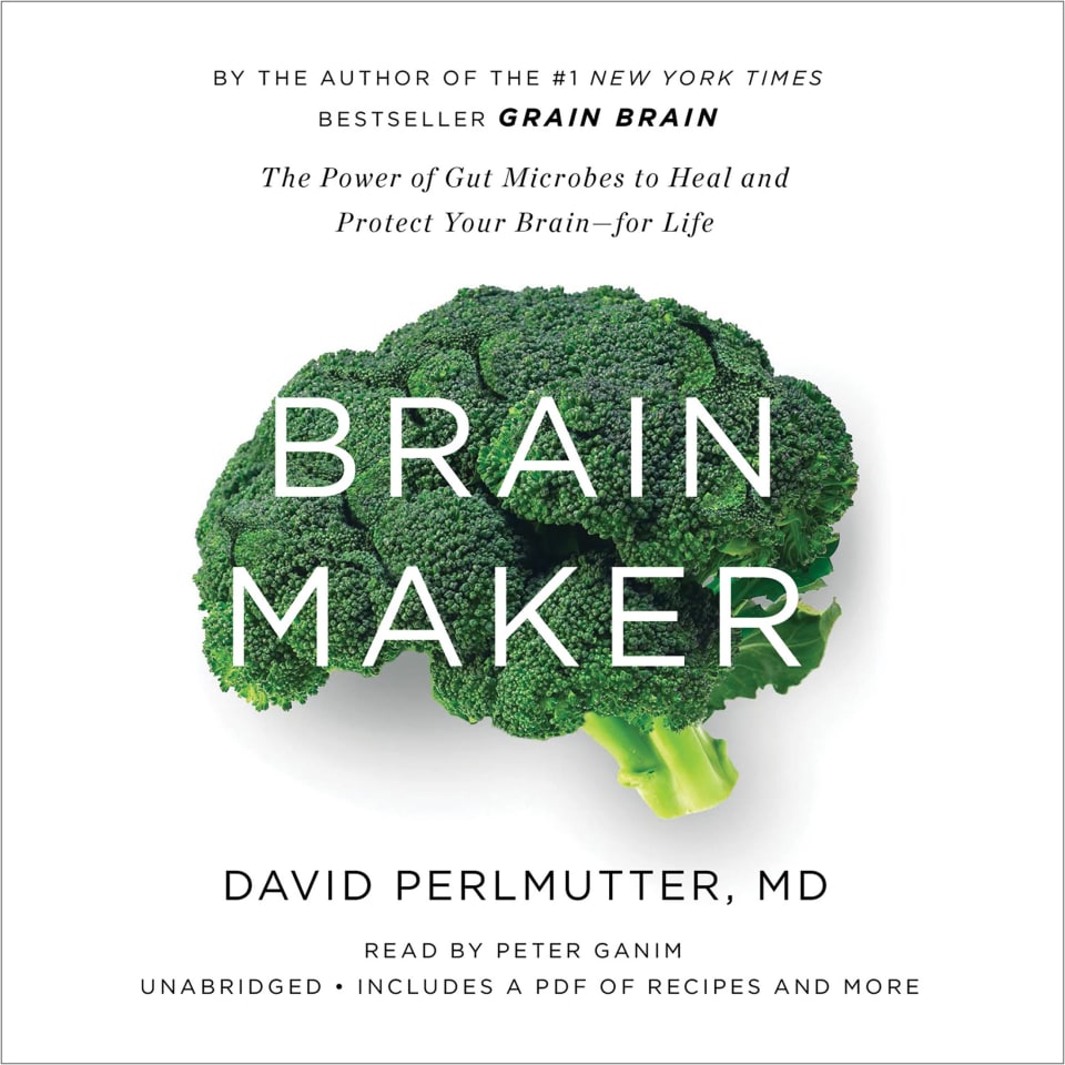 Brain Maker by David Perlmutter - Audiobook