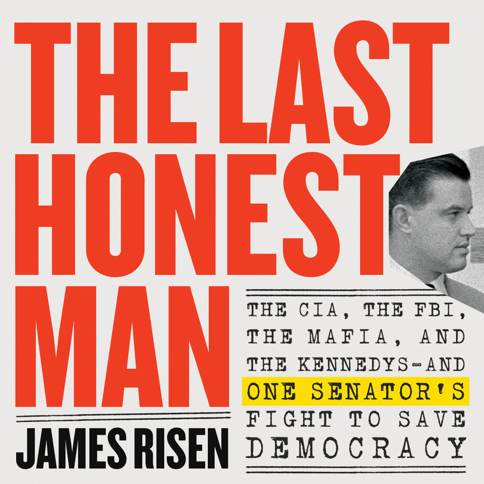 The Last Honest Man by James Risen & Thomas Risen - Audiobook
