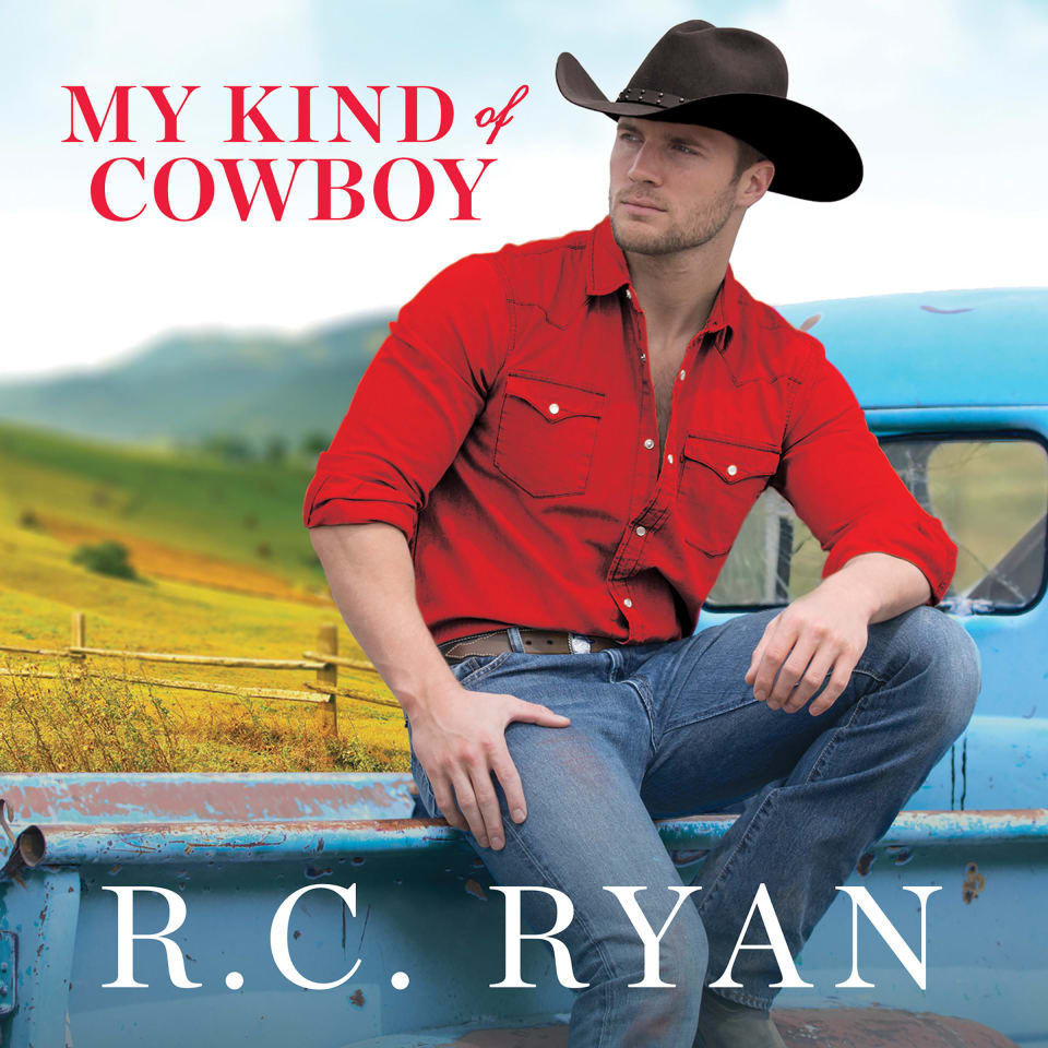 My Kind of Cowboy by R.C. Ryan - Audiobook