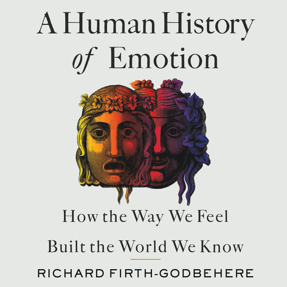A Human History of Emotion by Richard Firth-Godbehere - Audiobook