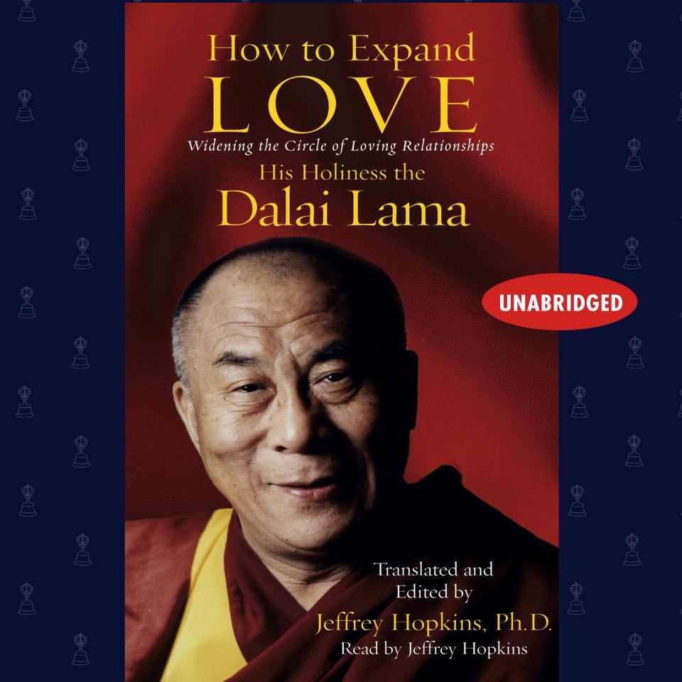 How to Expand Love by Dalai Lama & Jeffrey Hopkins - Audiobook