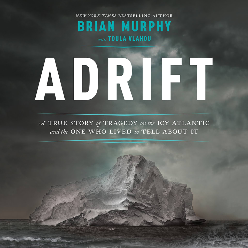Adrift by Brian Murphy & Toula Vlahou - Audiobook