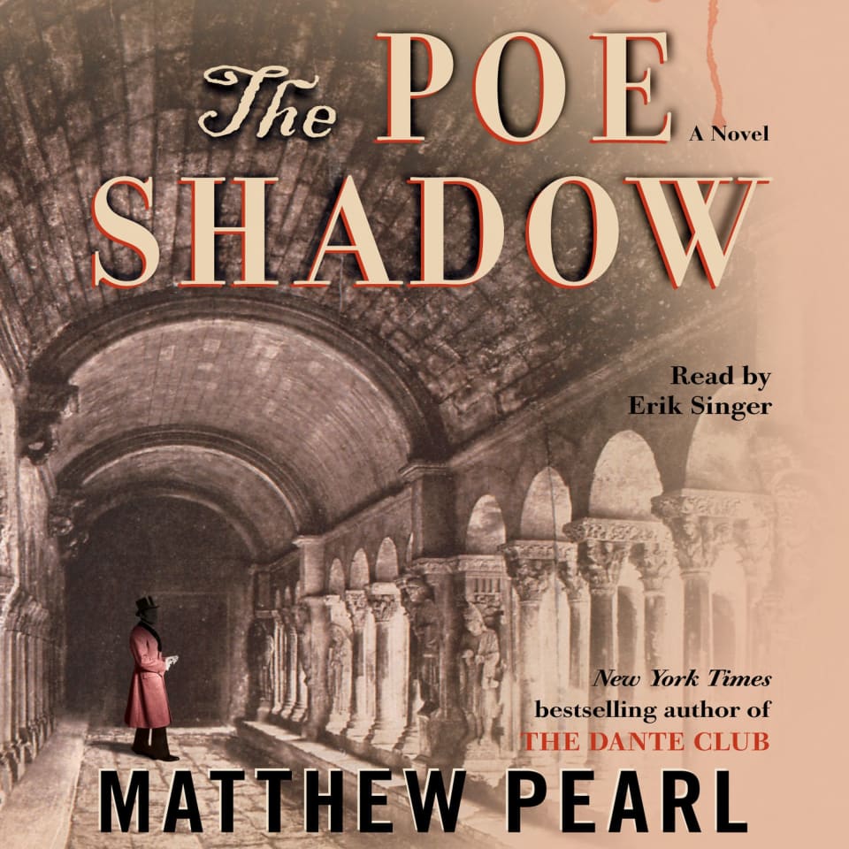 The Poe Shadow by Matthew Pearl - Audiobook