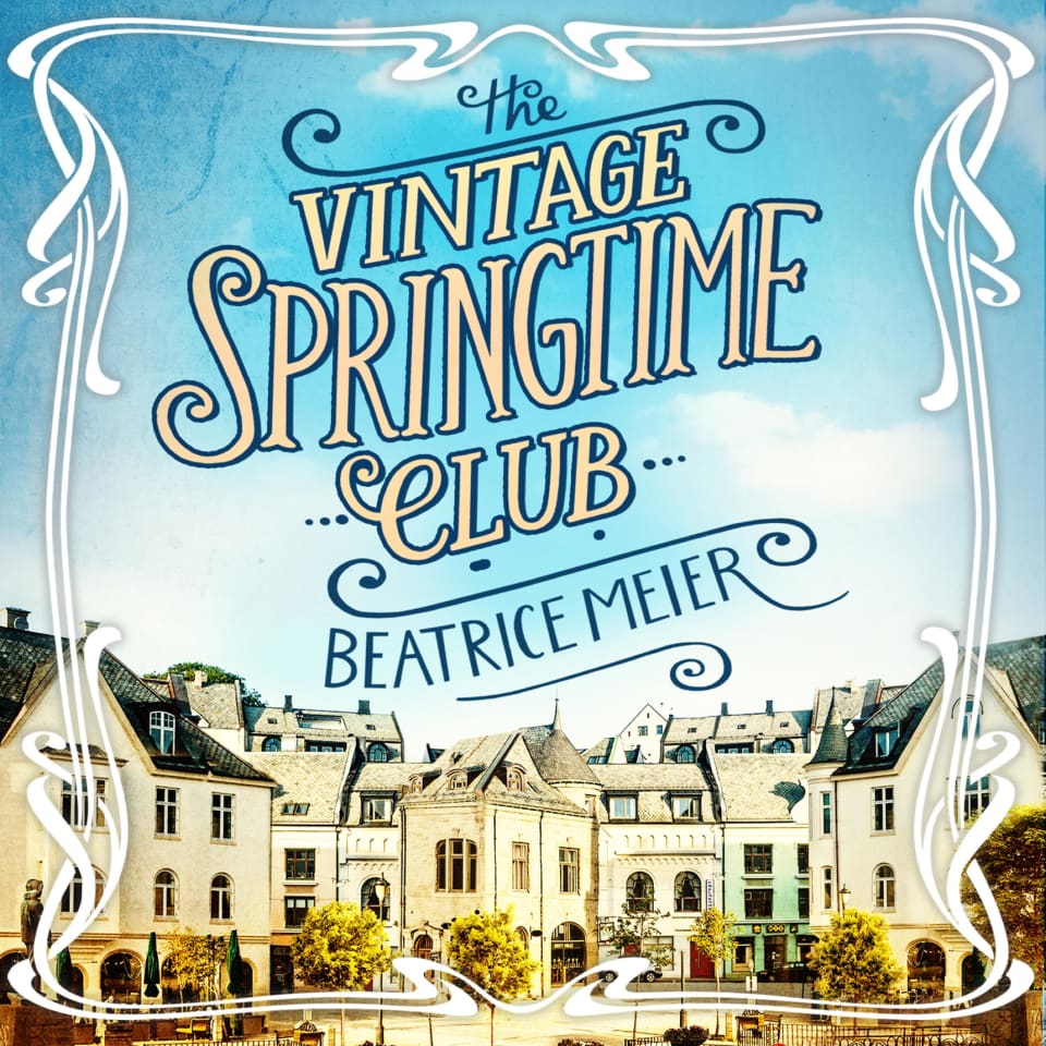 The Vintage Springtime Club by Beatrice Meier - Audiobook