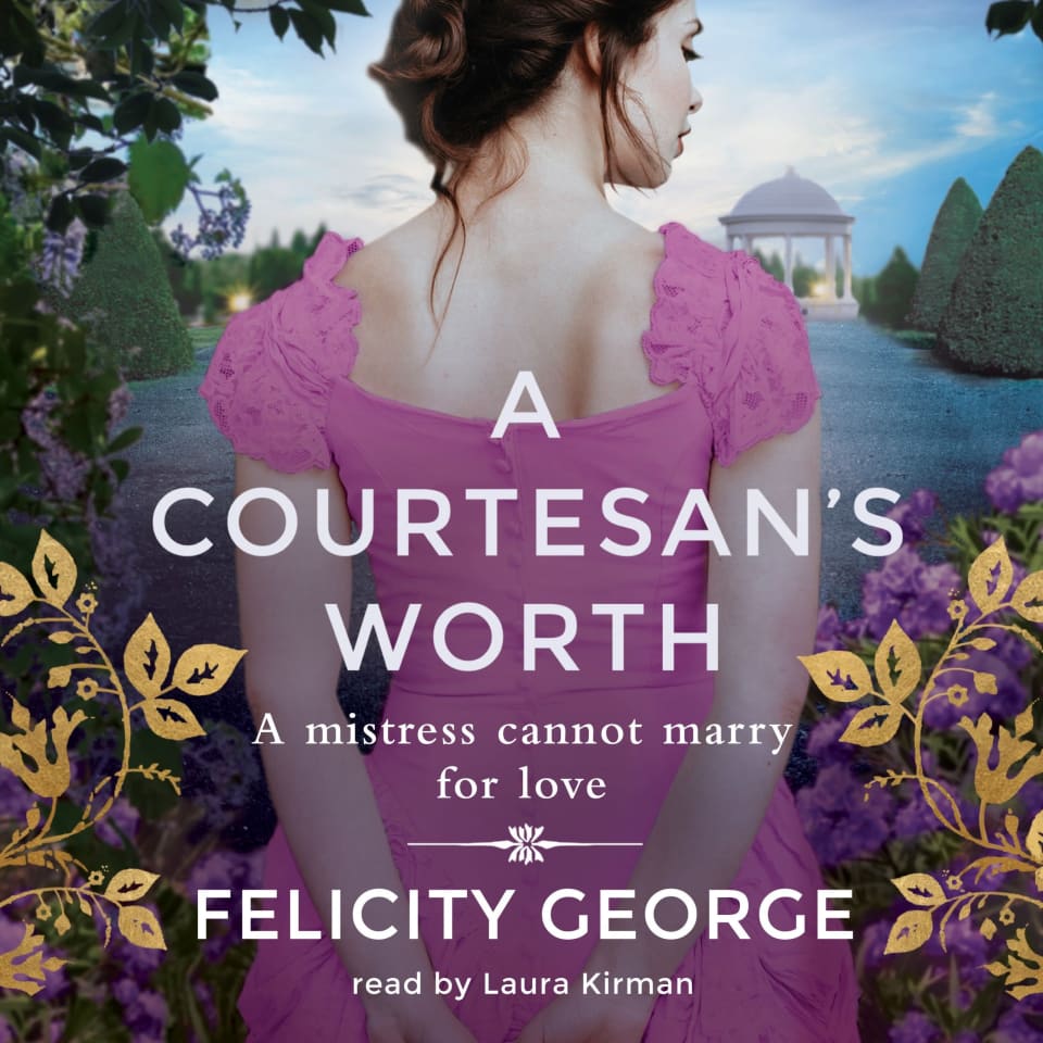 A Courtesan's Worth by Felicity George - Audiobook (No Subscription)