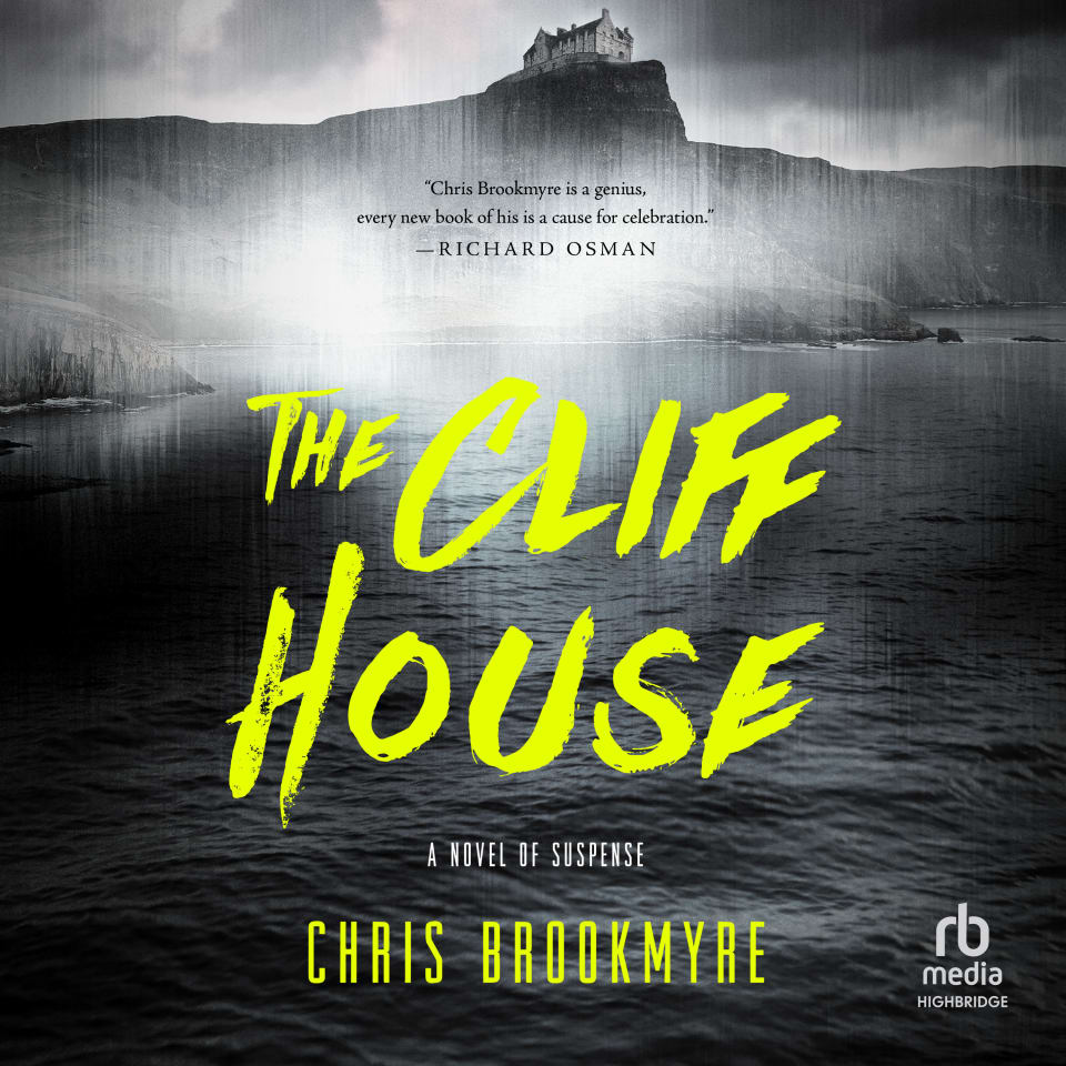 The Cliff House by Chris Brookmyre - Audiobook