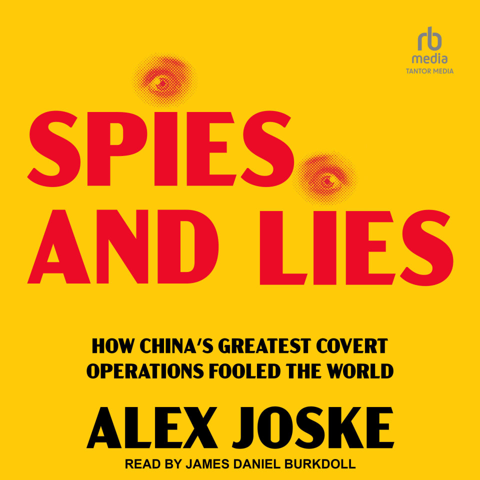 Spies and Lies by Alex Joske - Audiobook
