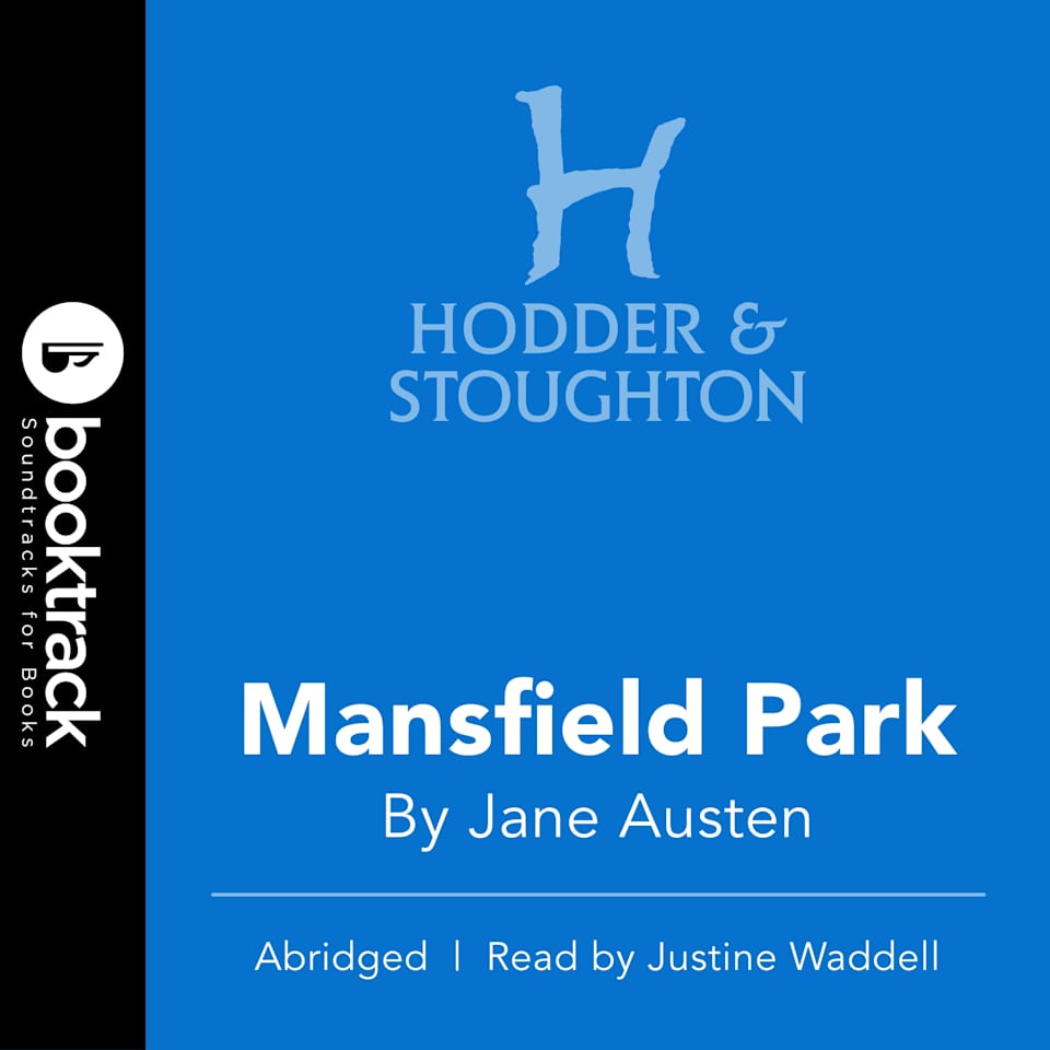 Mansfield Park (Abridged) by Jane Austen - Audiobook