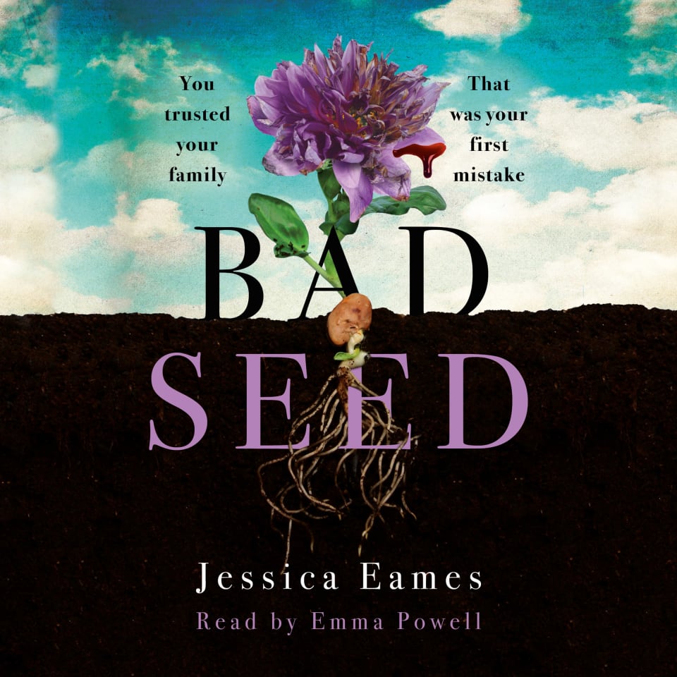 Bad Seed by Jessica Eames - Audiobook
