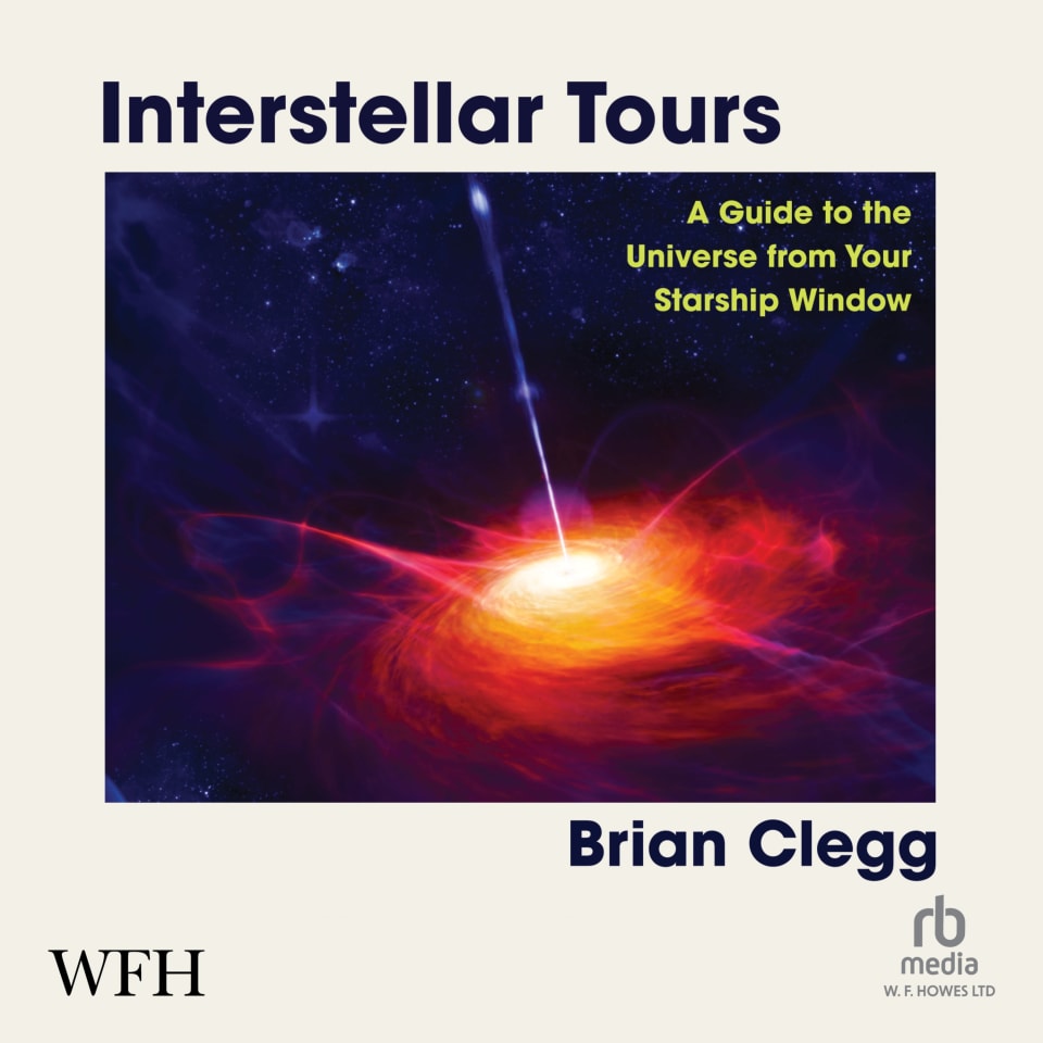 Interstellar Tours by Brian Clegg - Audiobook