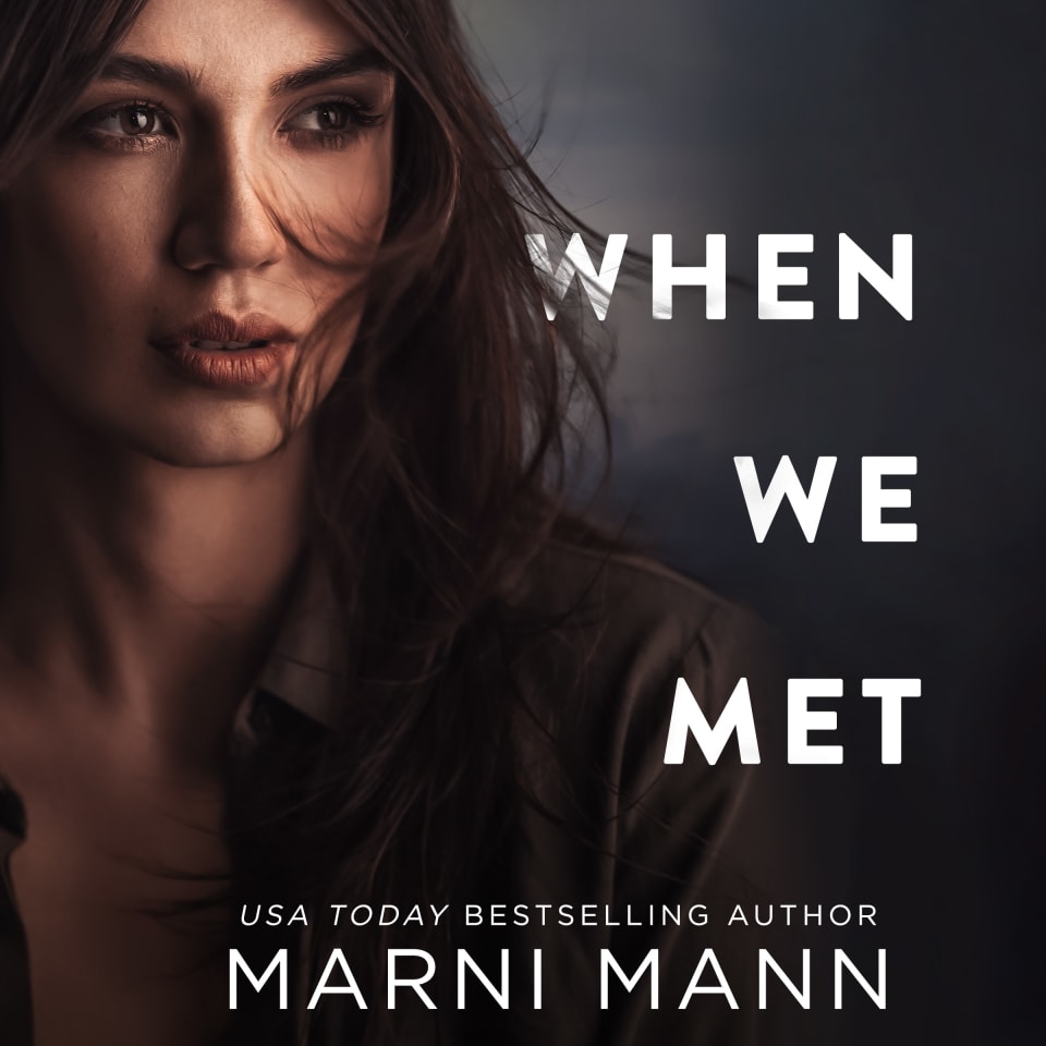 When We Met by Marni Mann - Audiobook (No Subscription)