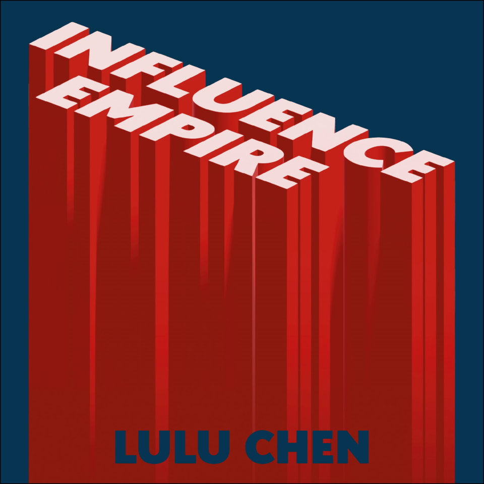 Influence Empire by Lulu Yilun Chen - Audiobook