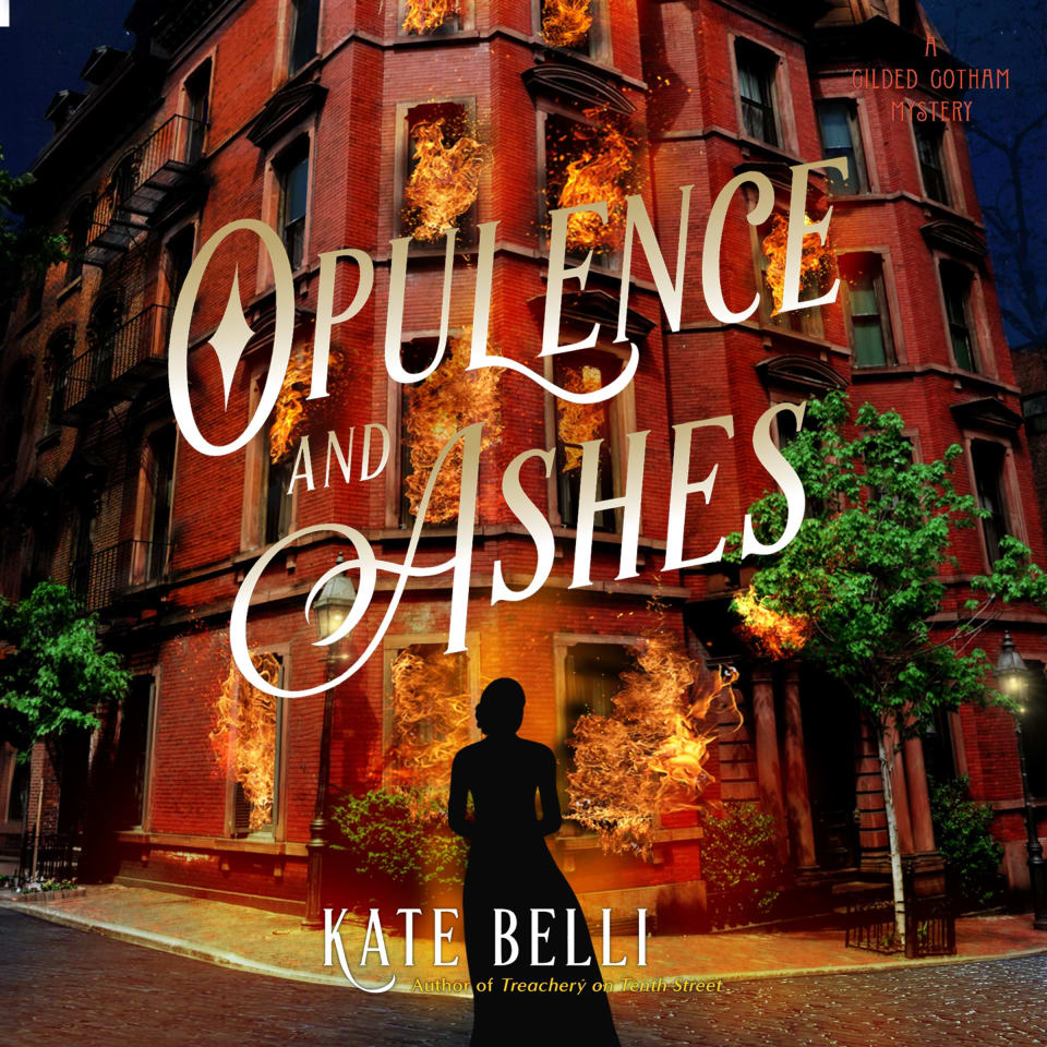 Opulence and Ashes by Kate Belli - Audiobook