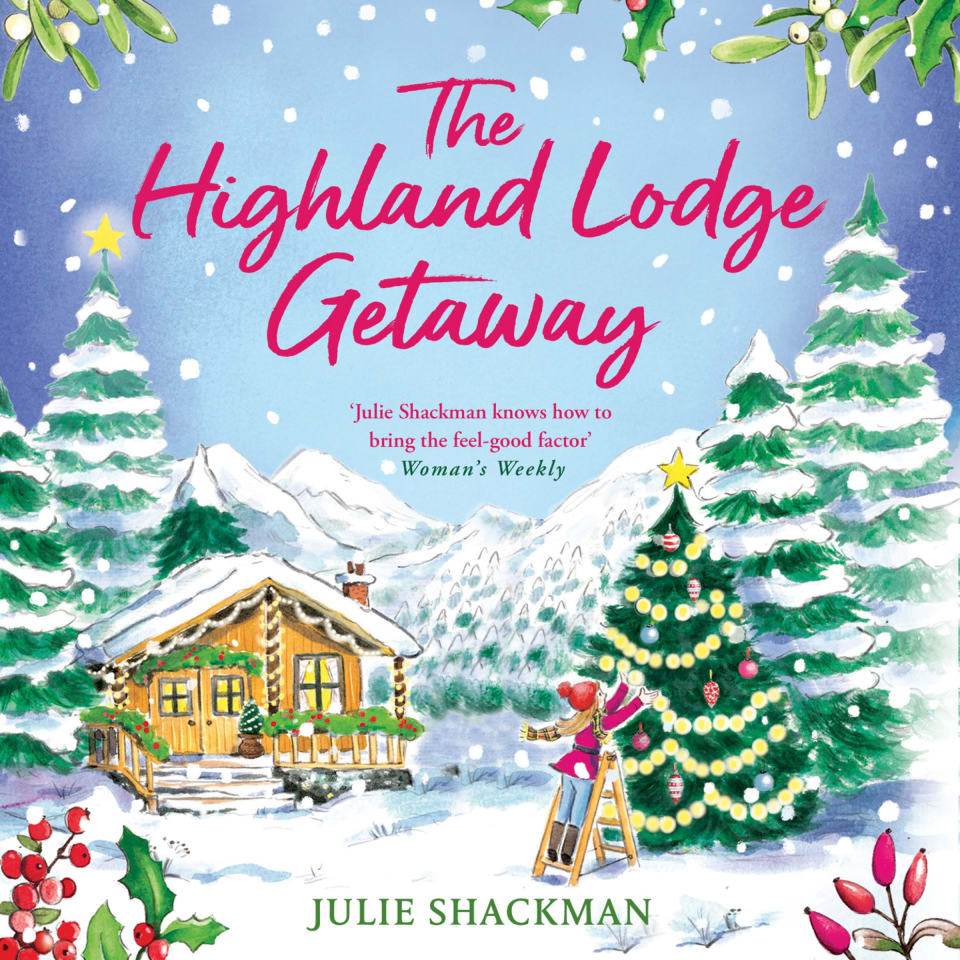 The Highland Lodge Getaway (Scottish Escapes, Book 5) by Julie Shackman ...