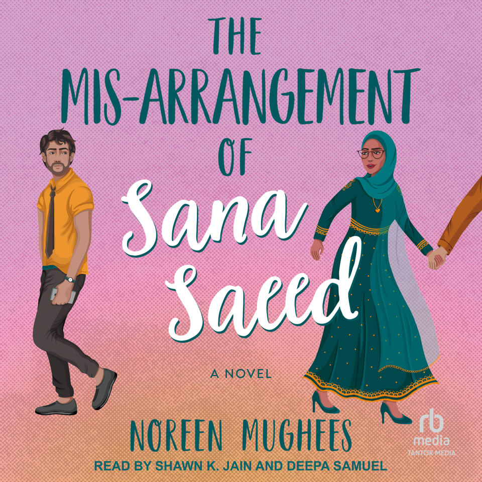The Mis-Arrangement of Sana Saeed by Noreen Mughees - Audiobook