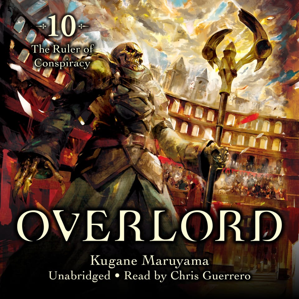 Overlord, Vol. 10 by Kugane Maruyama - Audiobook