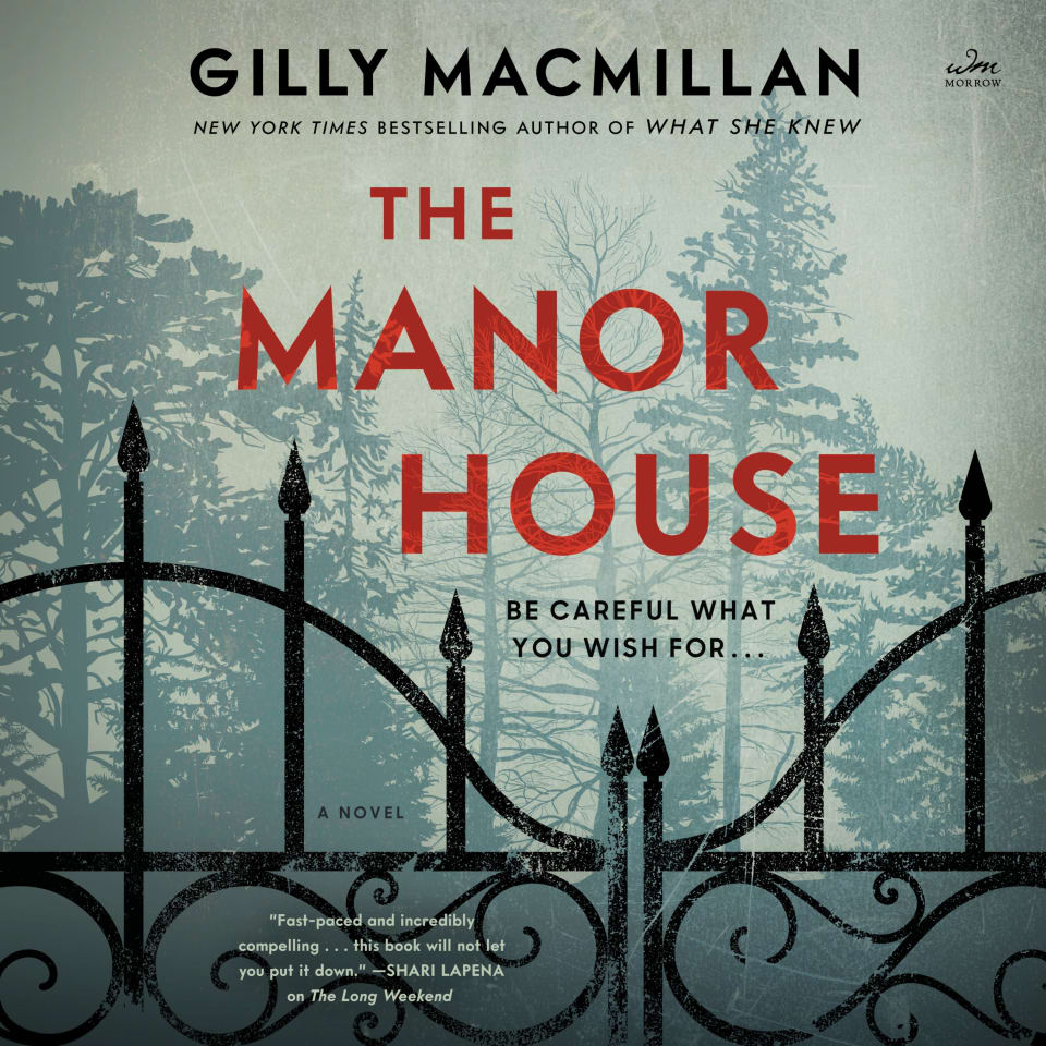 The Manor House by Gilly Macmillan - Audiobook