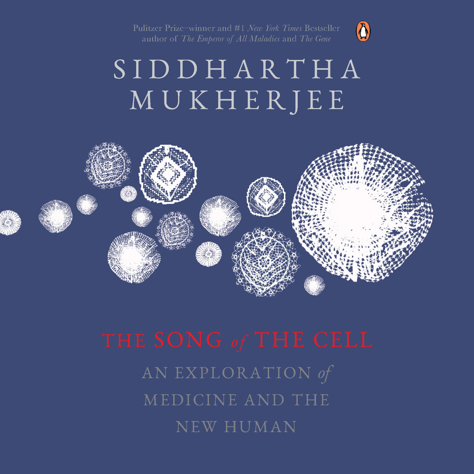 The Song of the Cell by Siddhartha Mukherjee - Audiobook