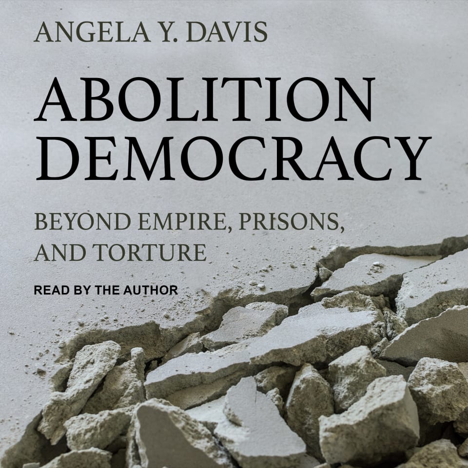 Abolition Democracy by Angela Y. Davis - Audiobook