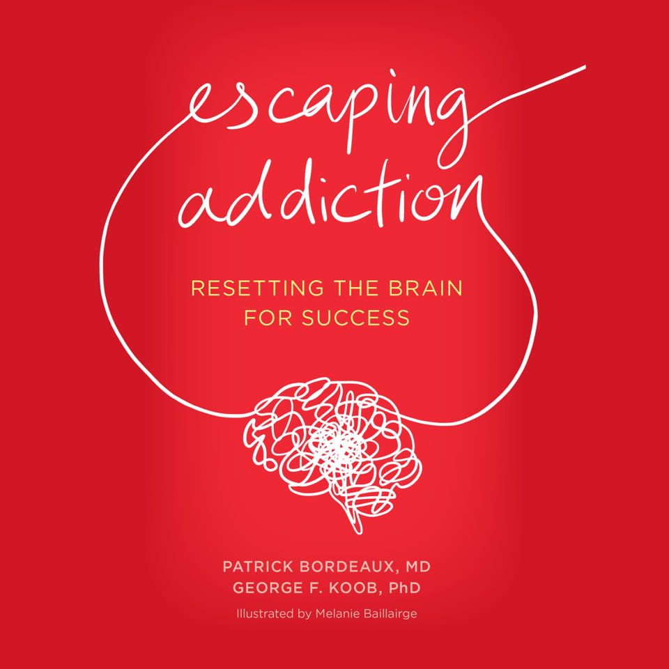 Escaping Addiction by George F. Koob & Patrick Bordeaux - Audiobook
