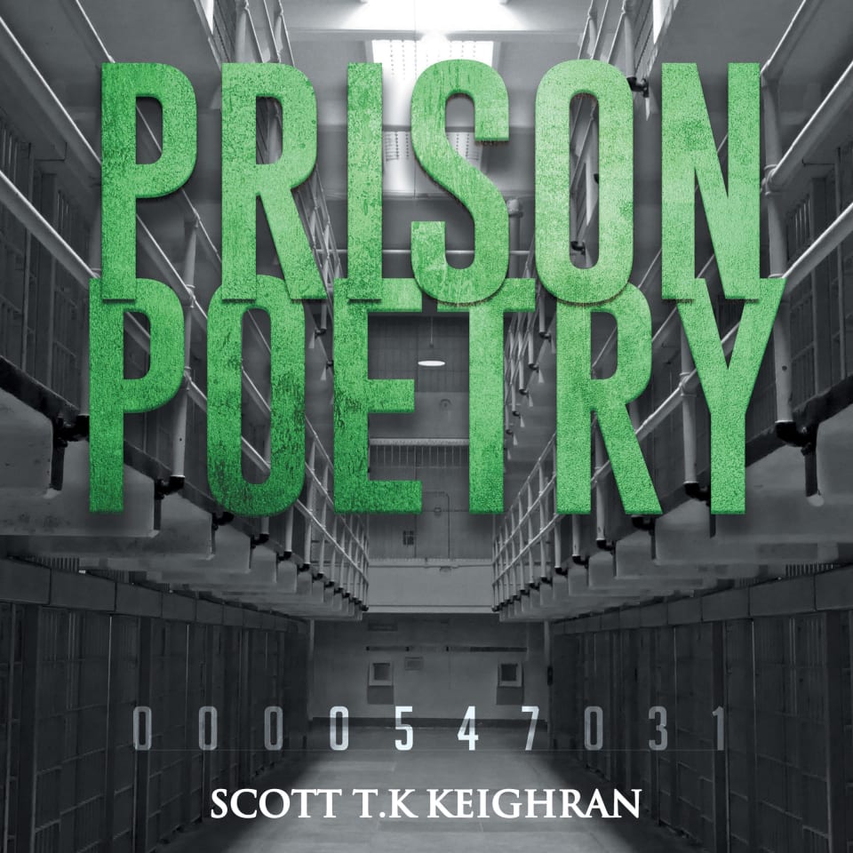 Prison Poetry by Scott T.K Keighran - Audiobook