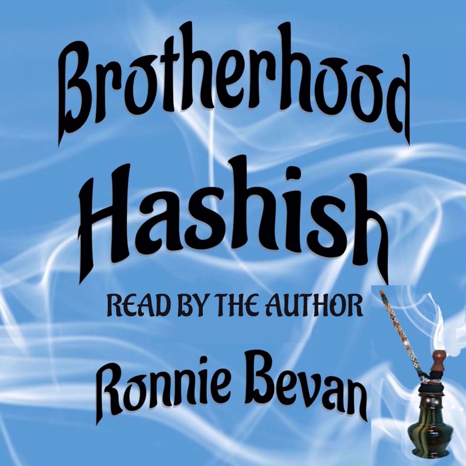 Brotherhood Hashish by Ronnie Bevan - Audiobook