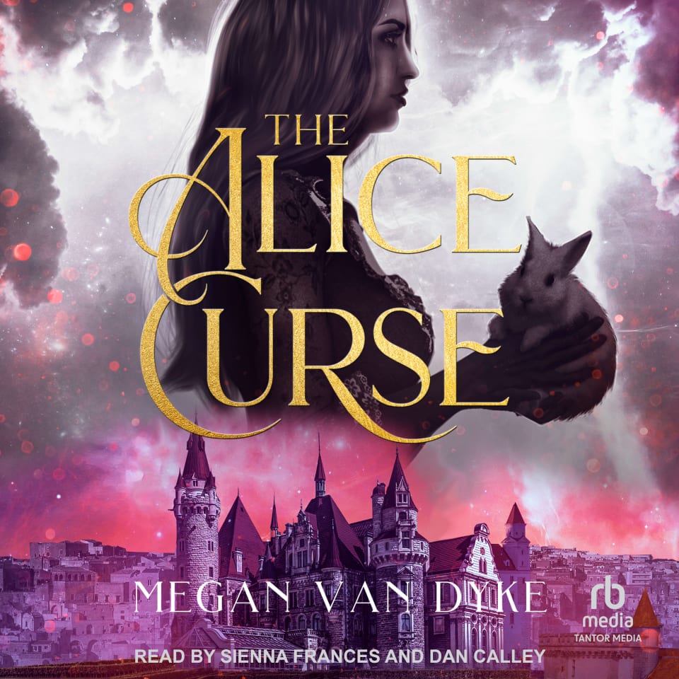 The Alice Curse by Megan Van Dyke - Audiobook