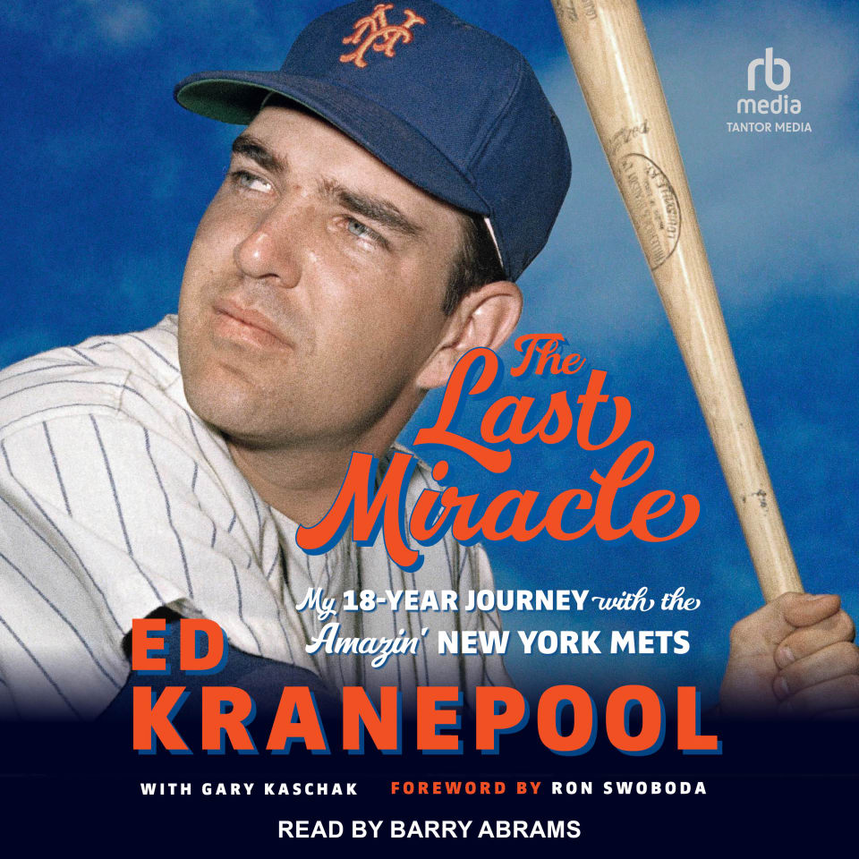 The Last Miracle by Ed Kranepool & Gary Kaschak - Audiobook