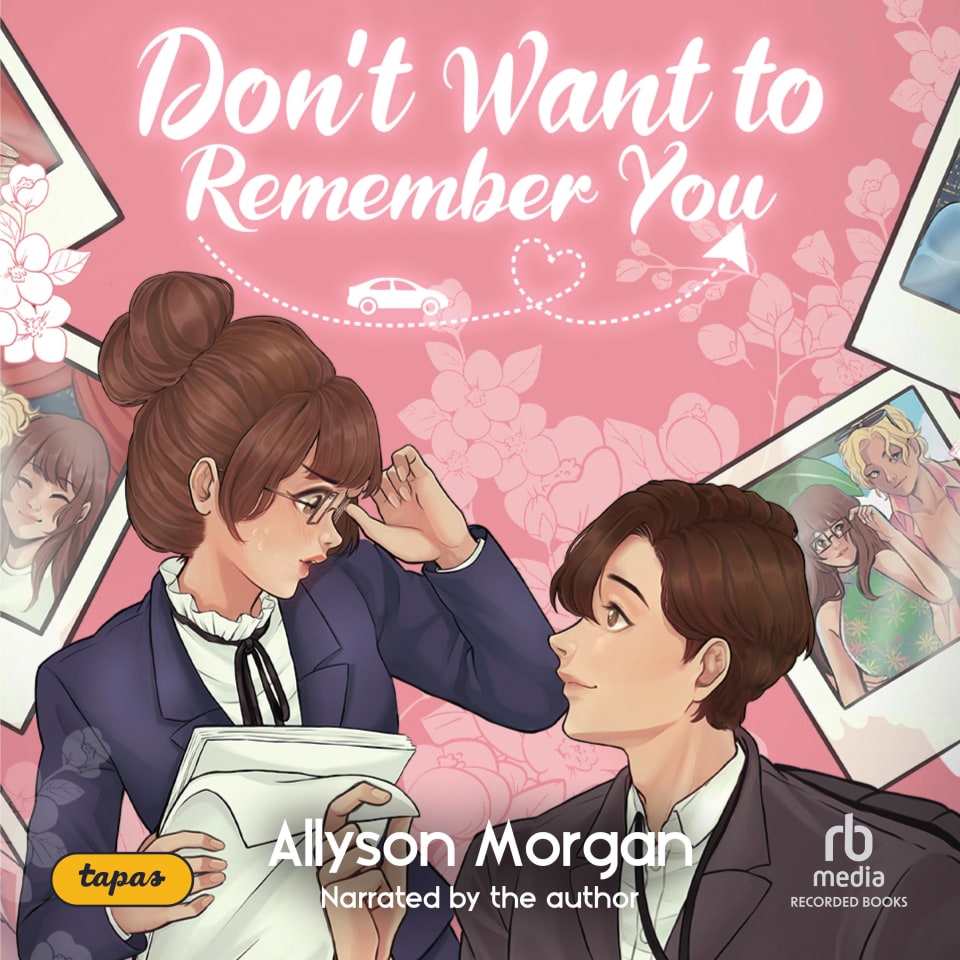 Don't Want to Remember You by Allyson Morgan - Audiobook