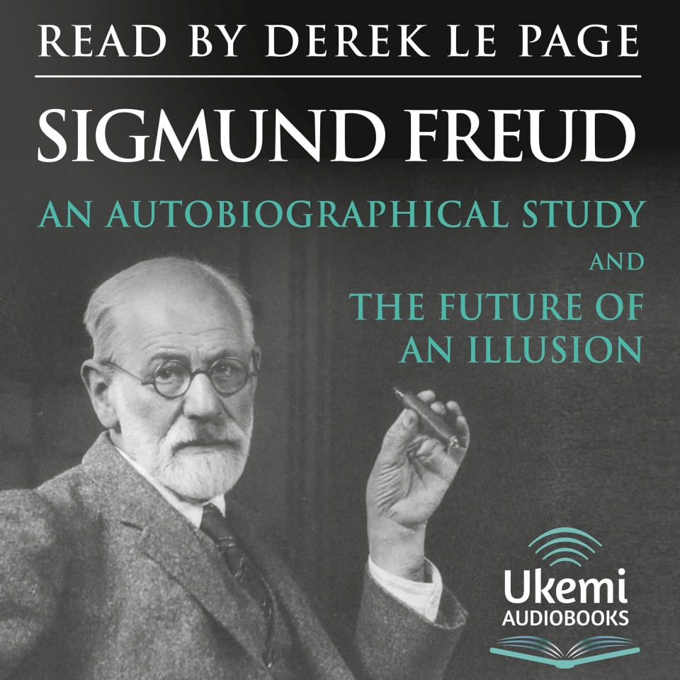 An Autobiographical Study and The Future of an Illusion by Sigmund ...