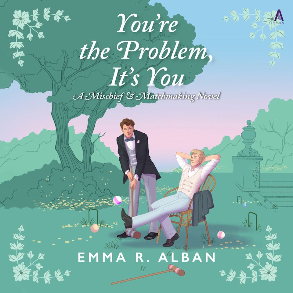 You're the Problem, It's You by Emma R. Alban - Audiobook (No Subscription)