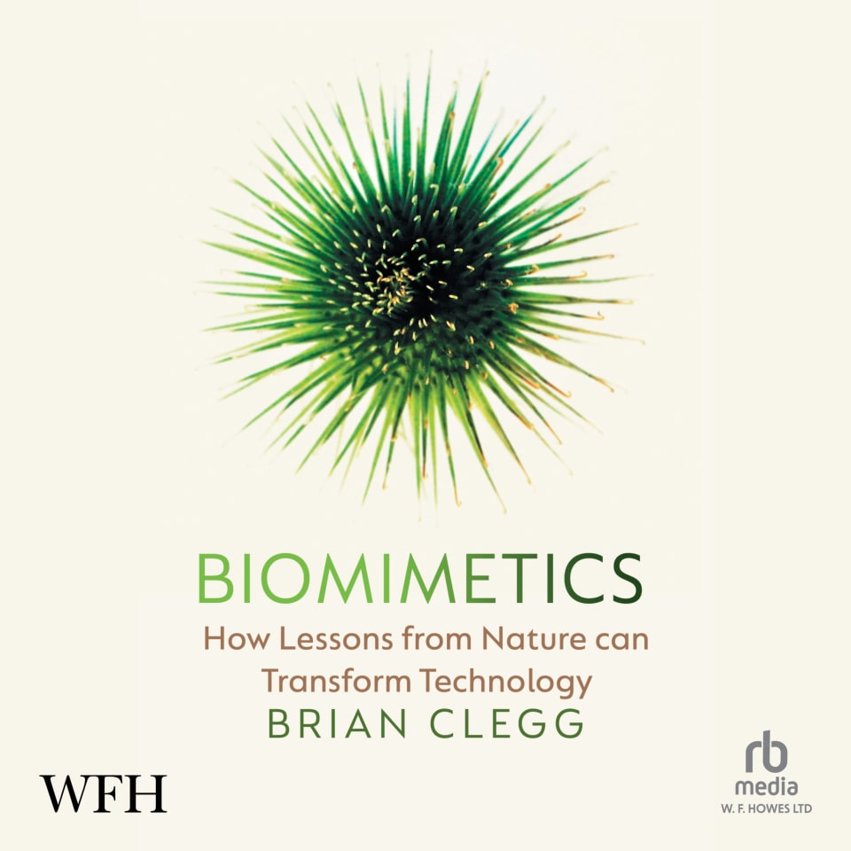 Biomimetics by Brian Clegg - Audiobook (No Subscription)