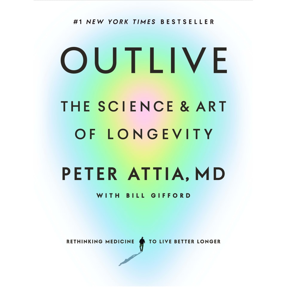 Outlive by Bill Gifford & Peter Attia - Audiobook