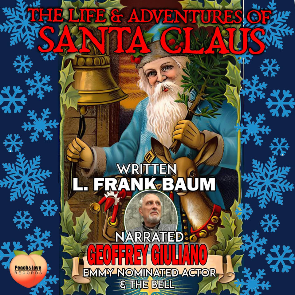 The Life & Adventures Of Santa Claus by L. Frank Baum - Audiobook
