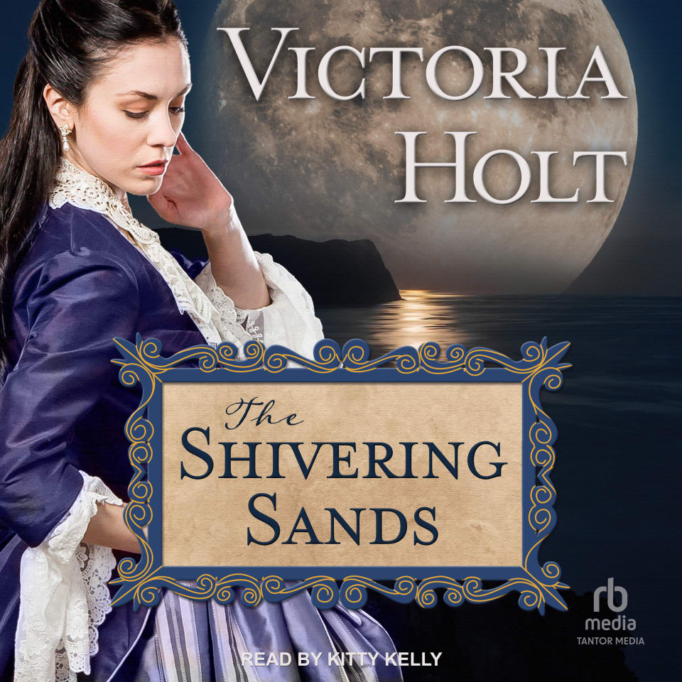 The Shivering Sands by Victoria Holt - Audiobook