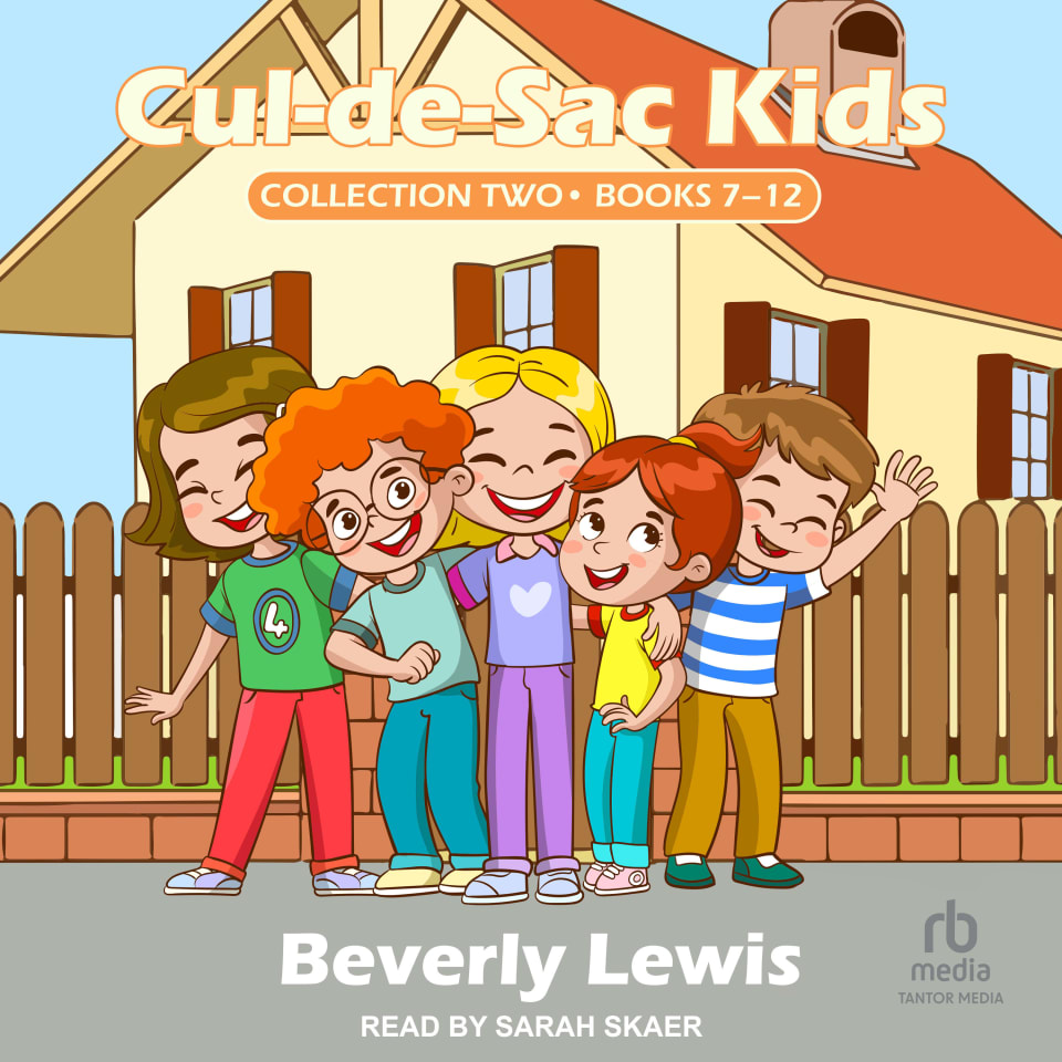 Cul-de-Sac Kids Collection Two by Beverly Lewis - Audiobook