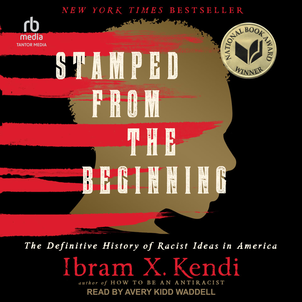 Stamped from the Beginning by Ibram X. Kendi - Audiobook