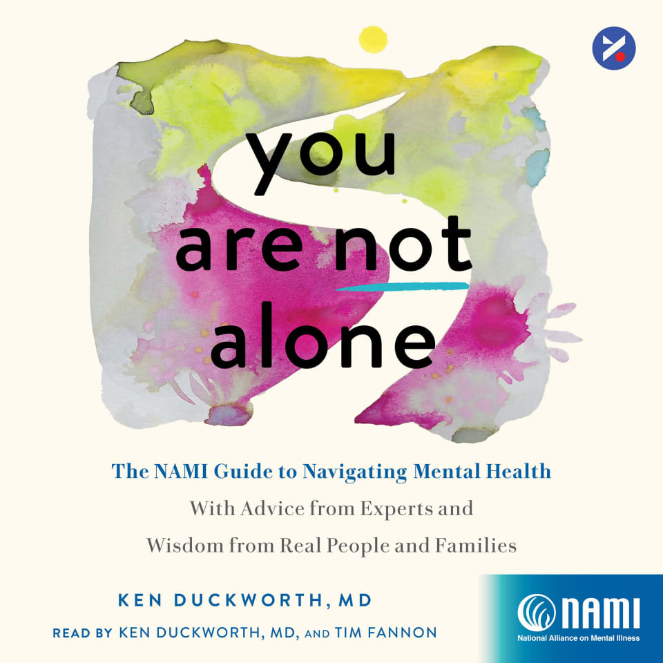 You Are Not Alone by Ken Duckworth - Audiobook