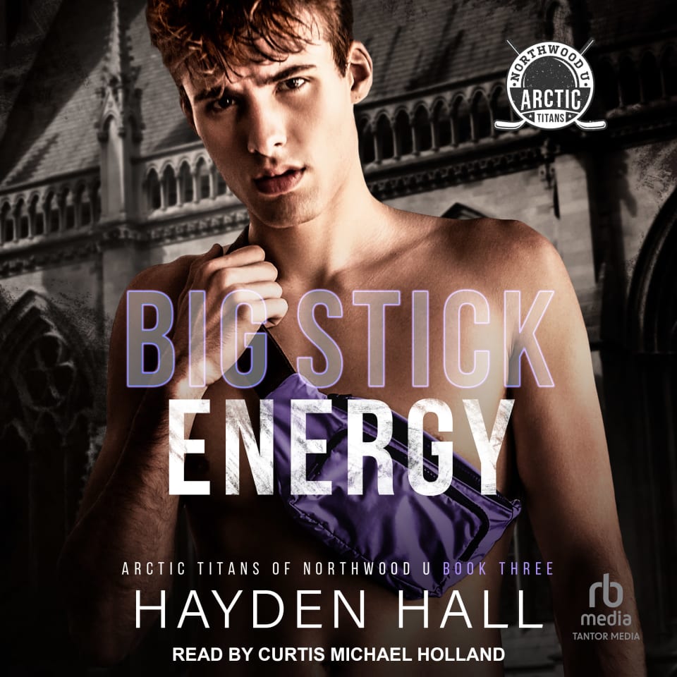 Big Stick Energy by Hayden Hall - Audiobook