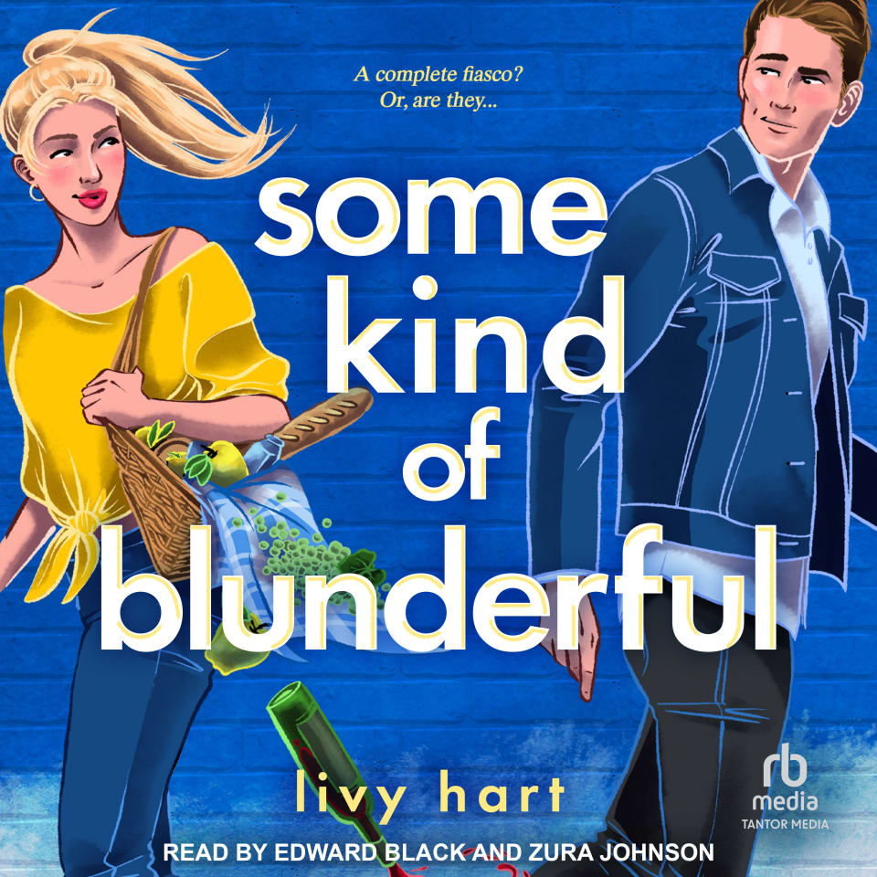 Some Kind of Blunderful by Livy Hart - Audiobook