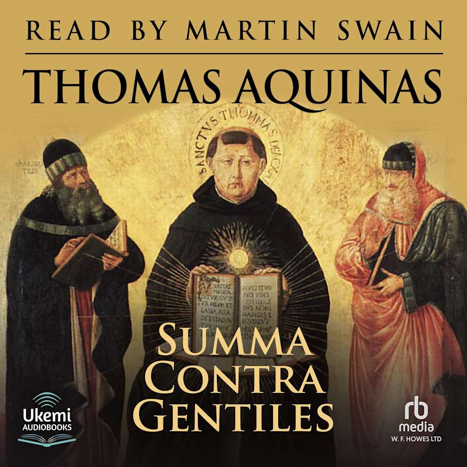 Summa Contra Gentiles by Thomas Aquinas - Audiobook