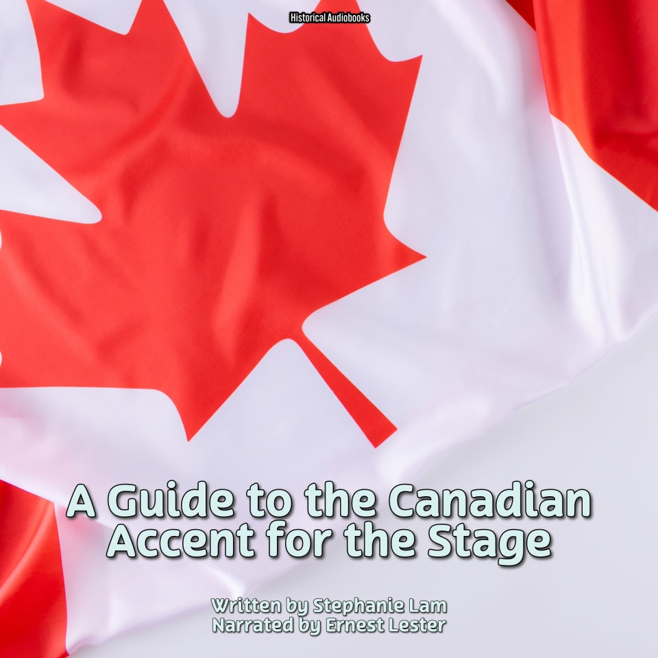 A Guide to the Canadian Accent for the Stage by Stephanie Lam - Audiobook